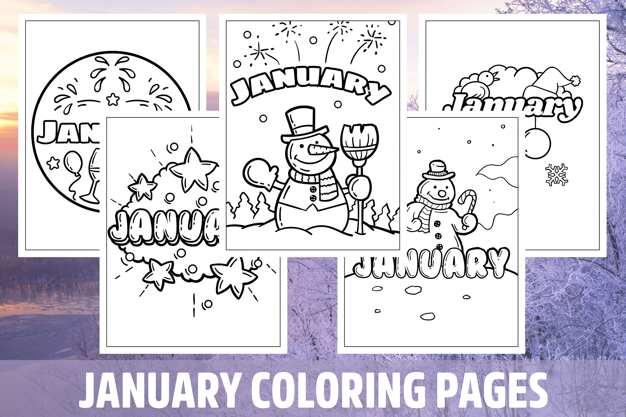 January Coloring Pages for Kids, Girls, Boys, Teens Birthday School ...