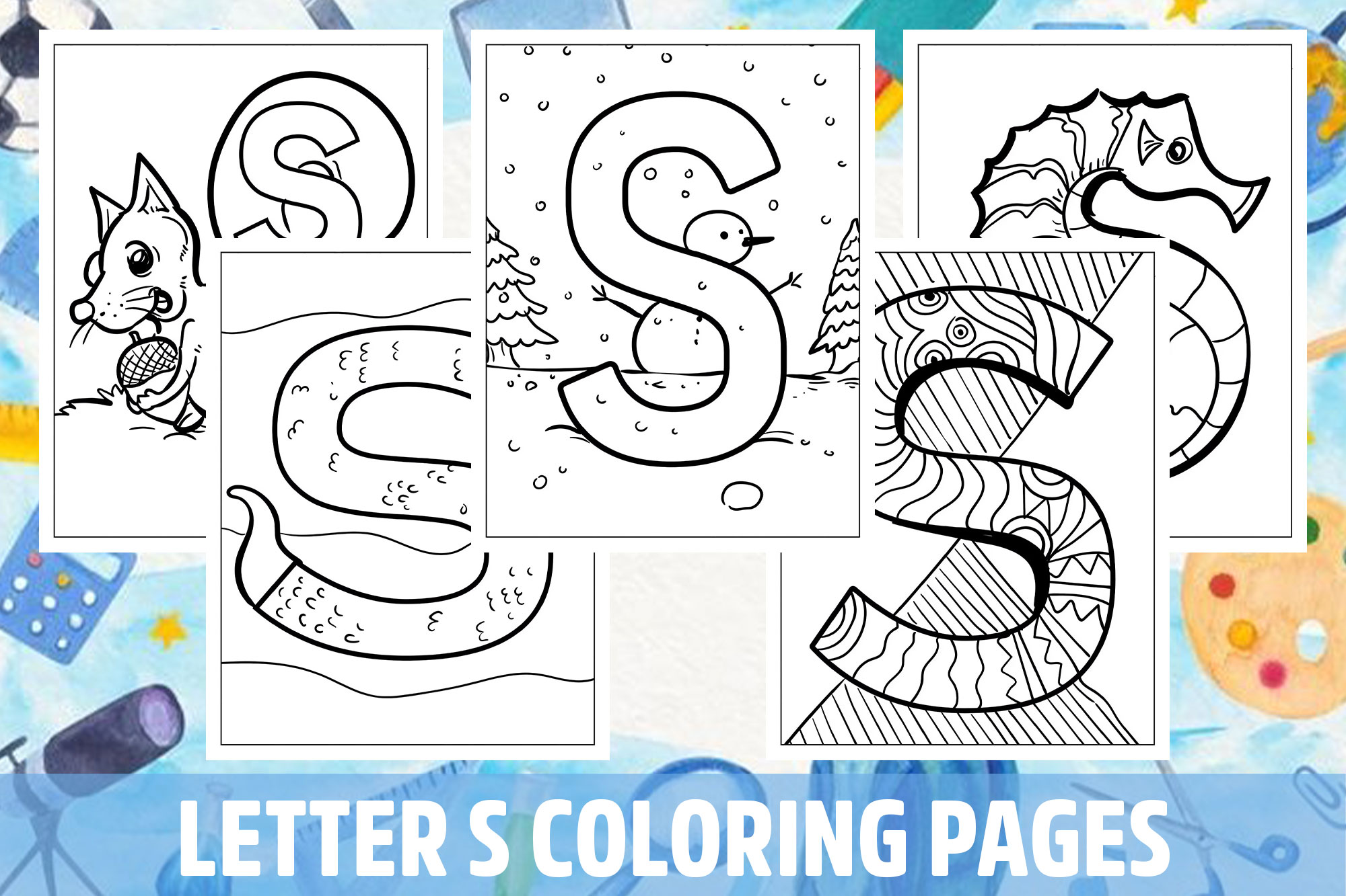 Letter S Coloring Pages for Kids, Girls, Boys, Teens Birthday School ...