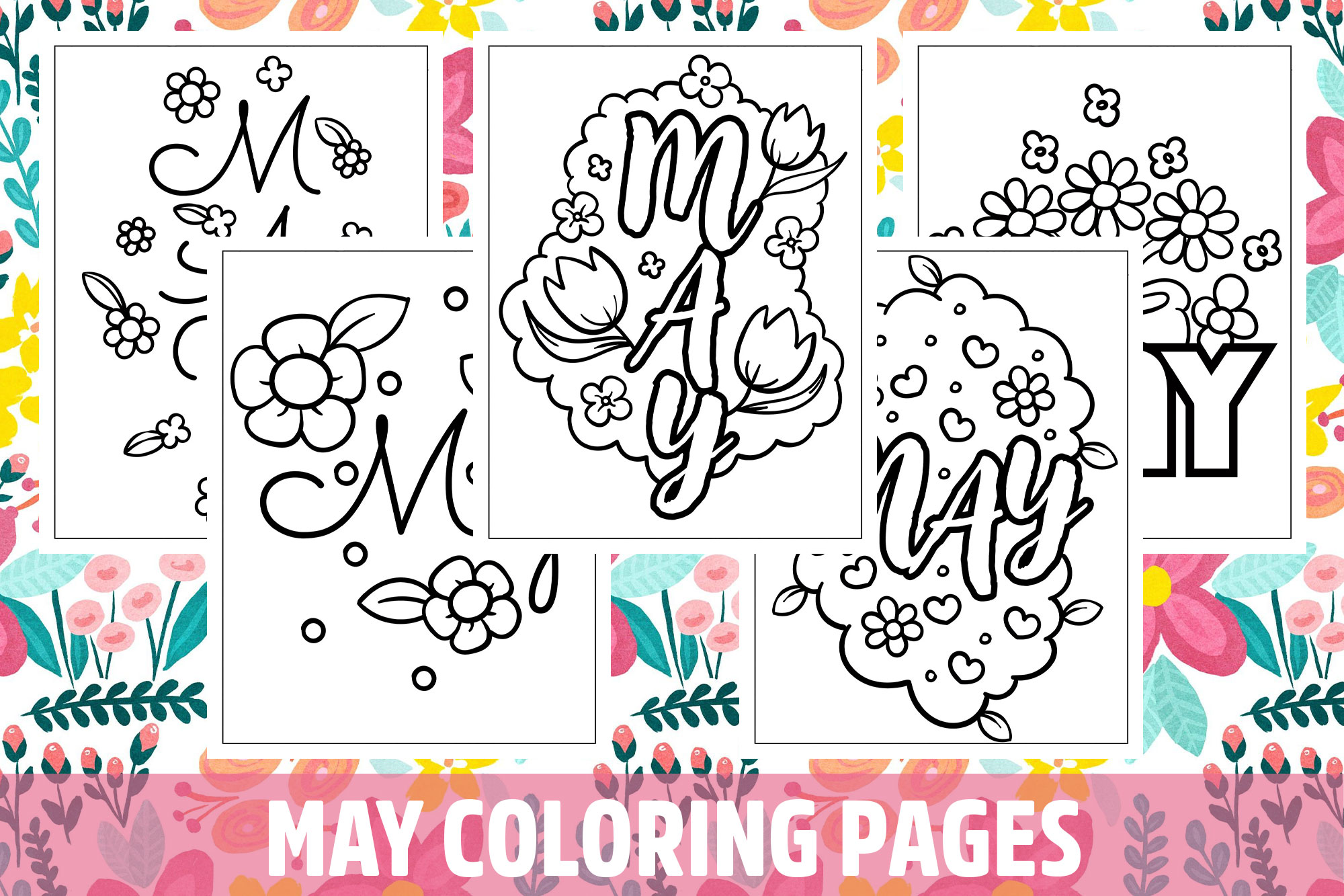 May Coloring Pages for Kids, Girls, Boys, Teens Birthday School ...