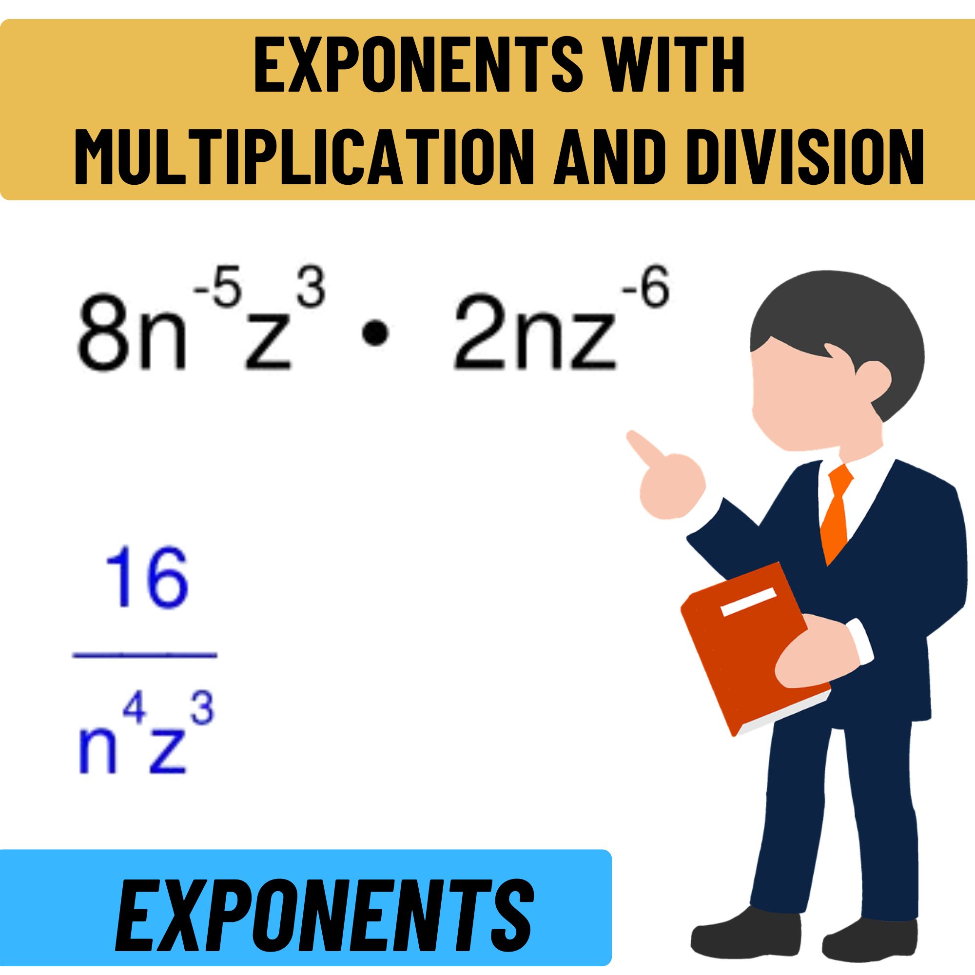 Exponents And Radicals Exponents With Multiplication And Division