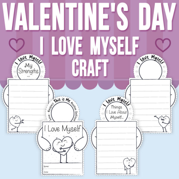 Valentine's Day Self-Love Craft: 'I Love Myself' SEL Writing Activity ...