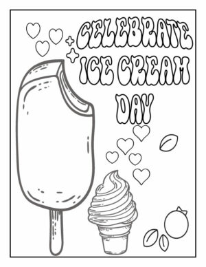 National Ice Cream Day Coloring Sheets| Summer Ice Cream Sayings Pages ...