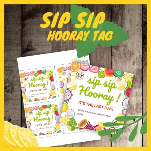 Teacher Appreciation Gift/End of School Gift Tag/Sip Sip Hooray Tag ...