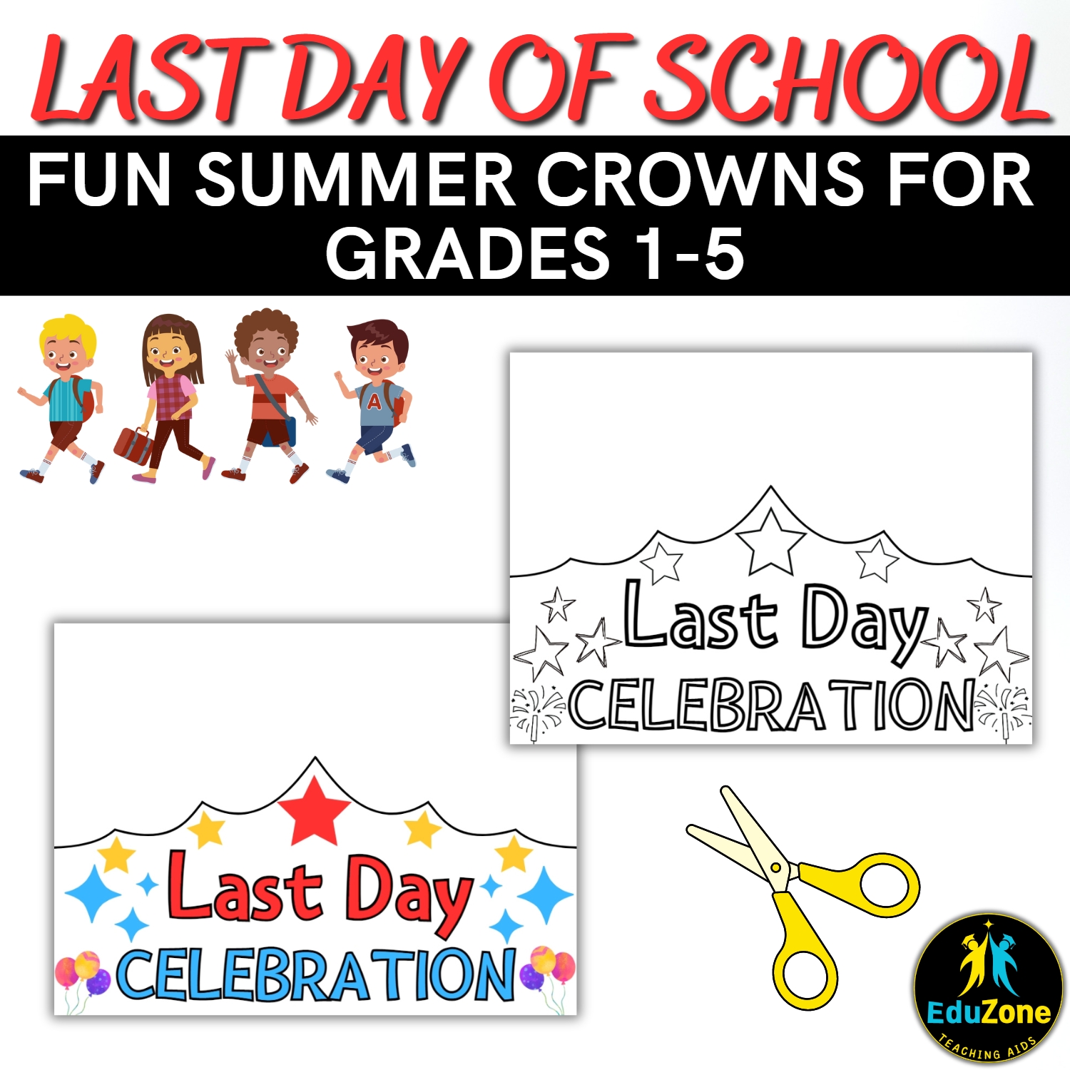 Celebrate the Last Day of School with Summer Crowns for Grades 1-5 ...