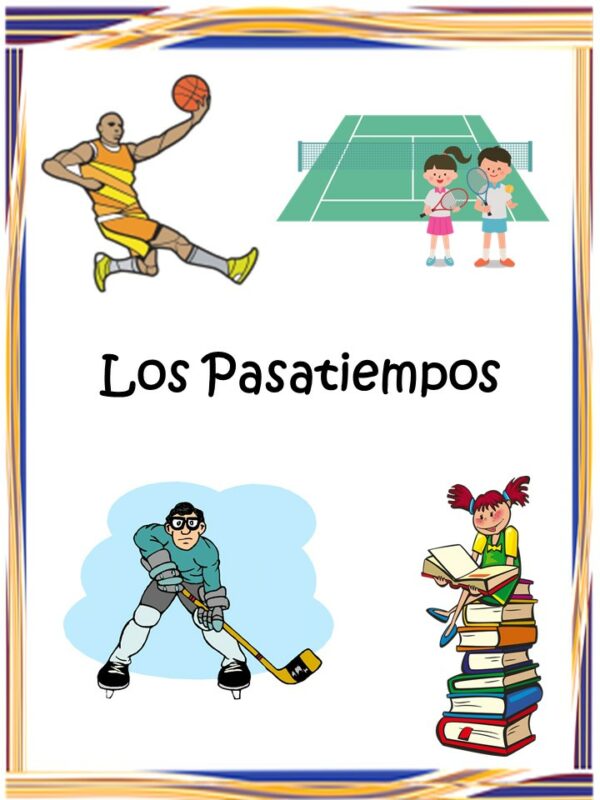 Los Pasatiempos - Spanish Hobbies | Made By Teachers