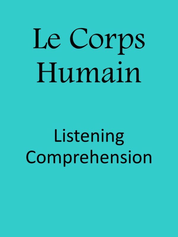 Le Corps Humain - French Body Parts Listening Comprehension | Made By ...