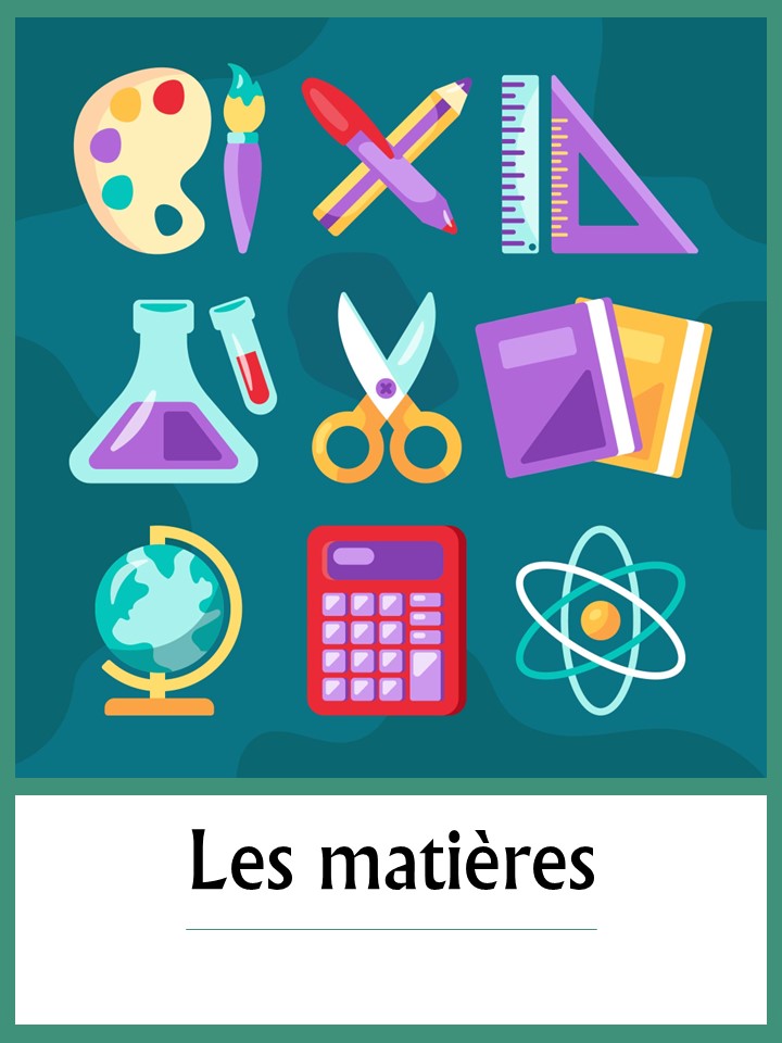 Les matières - School Subjects in French | Made By Teachers