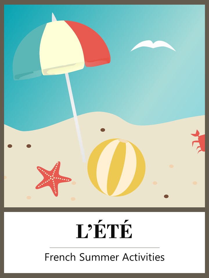 L'été - French Summer Activities | Made By Teachers