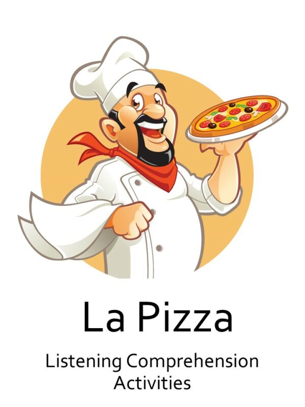 La Pizza - Listening Comprehension Activities | Made By Teachers