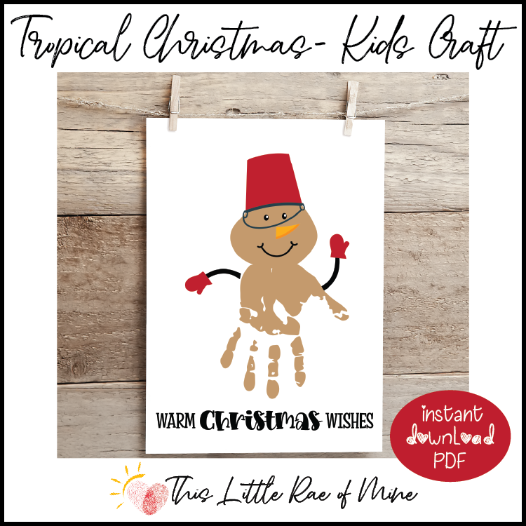 Warm Wishes - snowman - tropical Christmas in July - handprint art ...