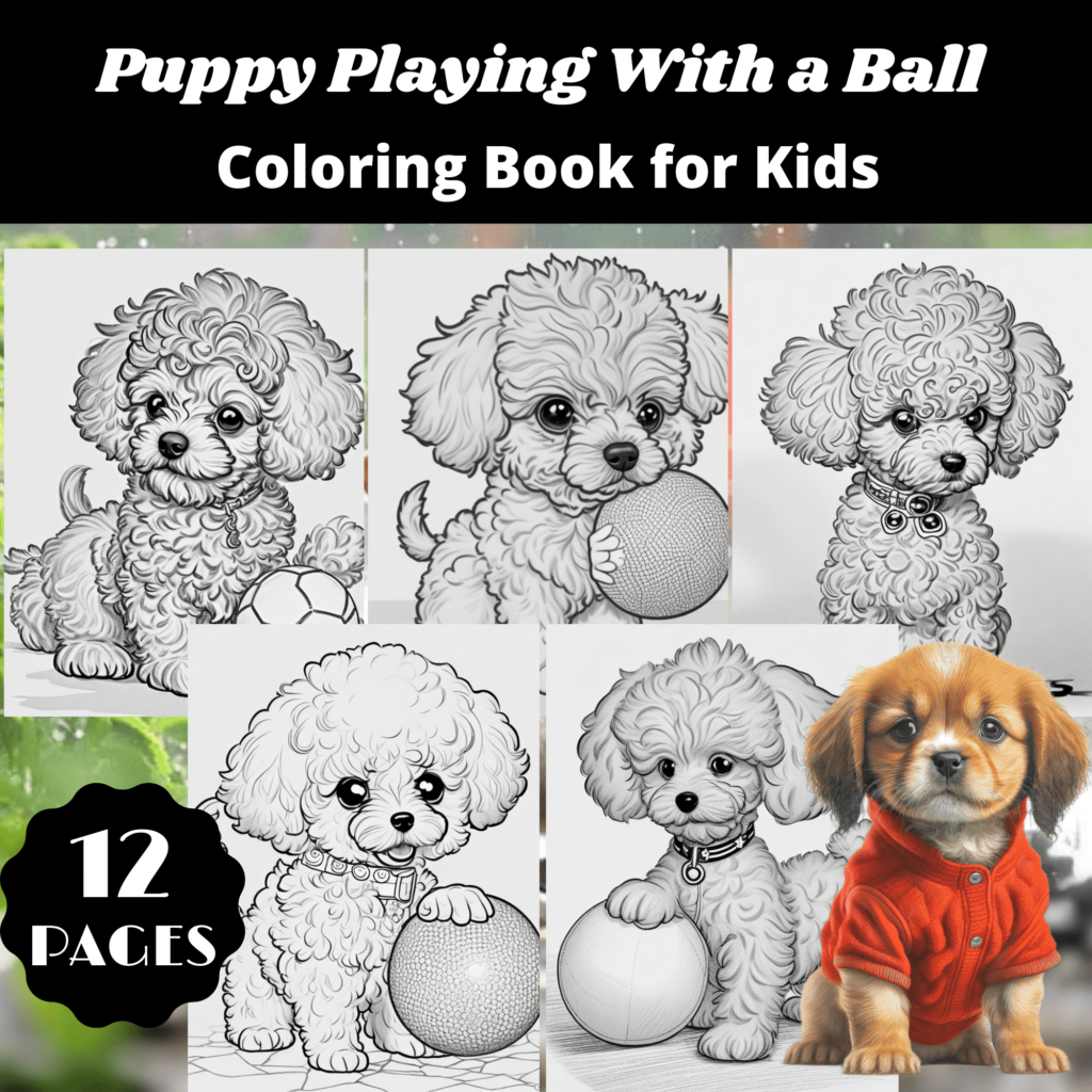 Puppy Playing With a Ball Coloring Book for Kids / Dogs Coloring Book ...