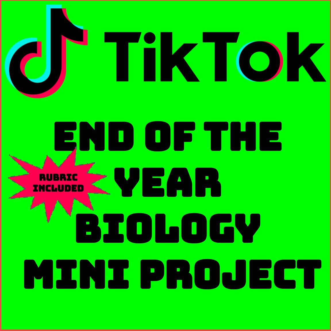 End of The Year Biology Tik Tok Mini Project | Made By Teachers
