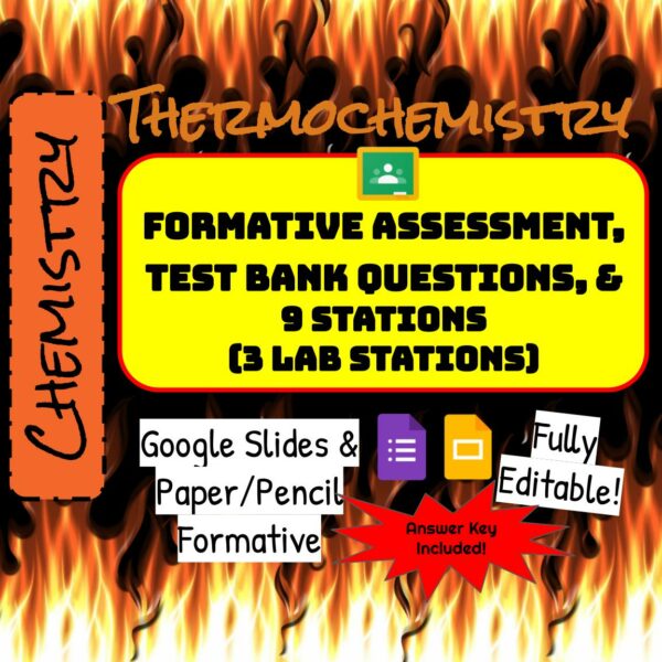 Thermochemistry Formative Assessment, Test Bank Questions, & 9 Stations ...