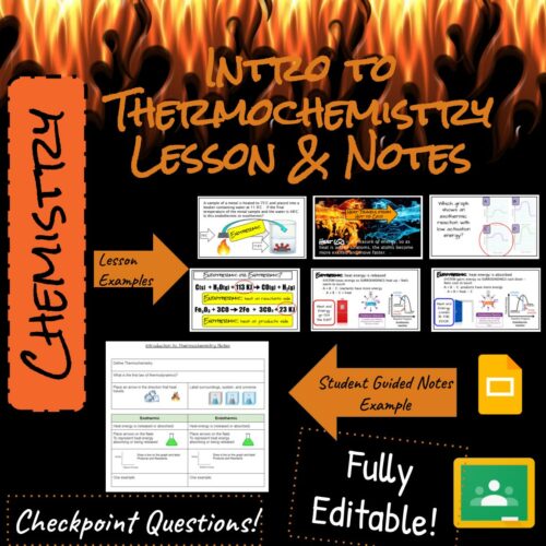 Thermochemistry Google Lesson and Notes Introduction | Made By Teachers