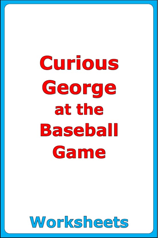 "Curious George at the Baseball Game" worksheets | Made By Teachers