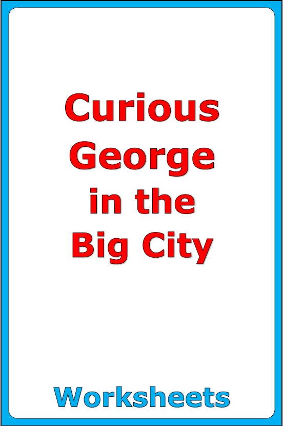 "Curious George in the Big City" worksheets | Made By Teachers