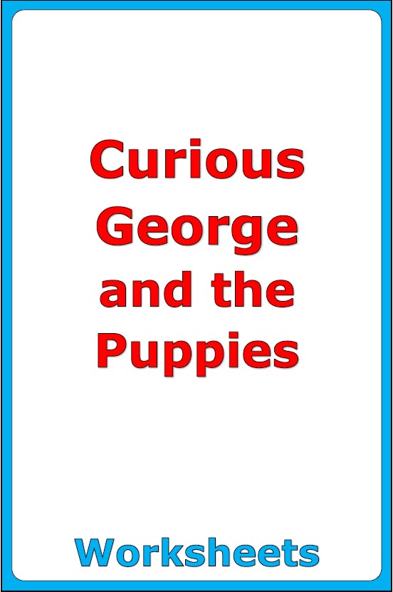 "Curious George and the Puppies" worksheets | Made By Teachers