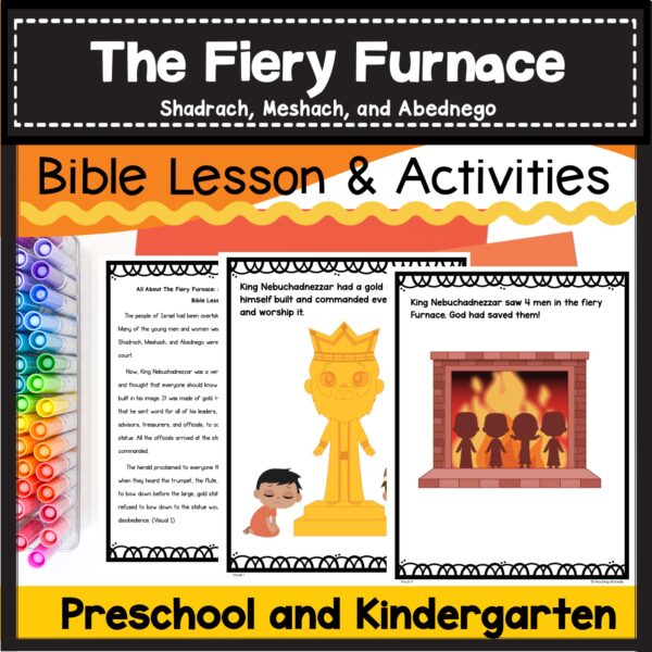 The Fiery Furnace: Shadrach, Meshach, and Abednego Bible Lesson and ...