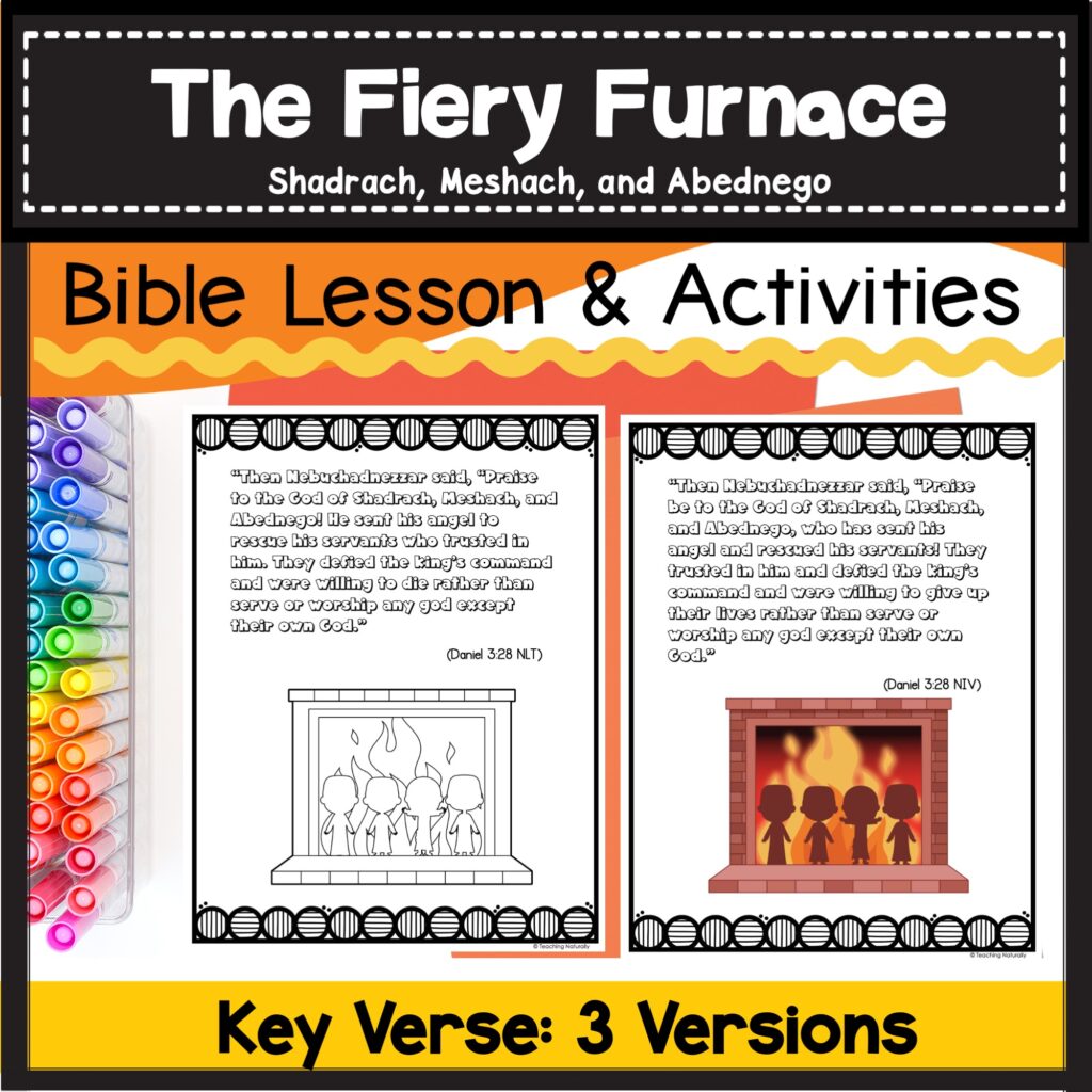 The Fiery Furnace: Shadrach, Meshach, and Abednego Bible Lesson and ...