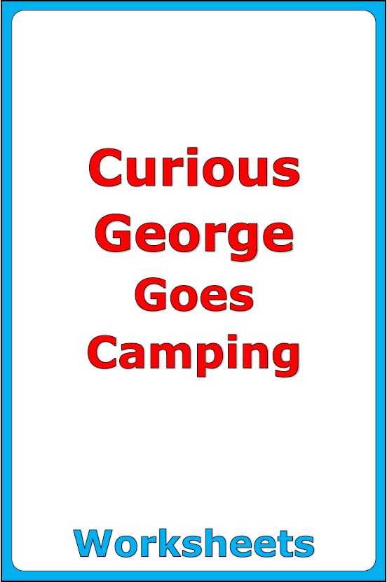 "Curious George Goes Camping" worksheets | Made By Teachers