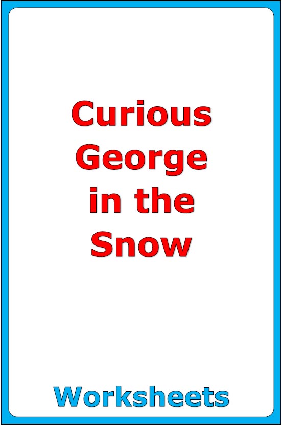 "Curious George in the Snow" worksheets | Made By Teachers