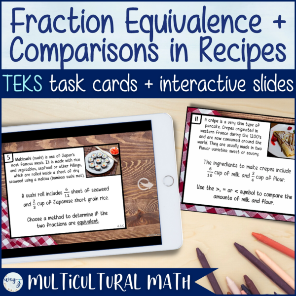 Equivalent Fractions & Comparing Fractions in Diverse Recipes - TEKS 4 ...