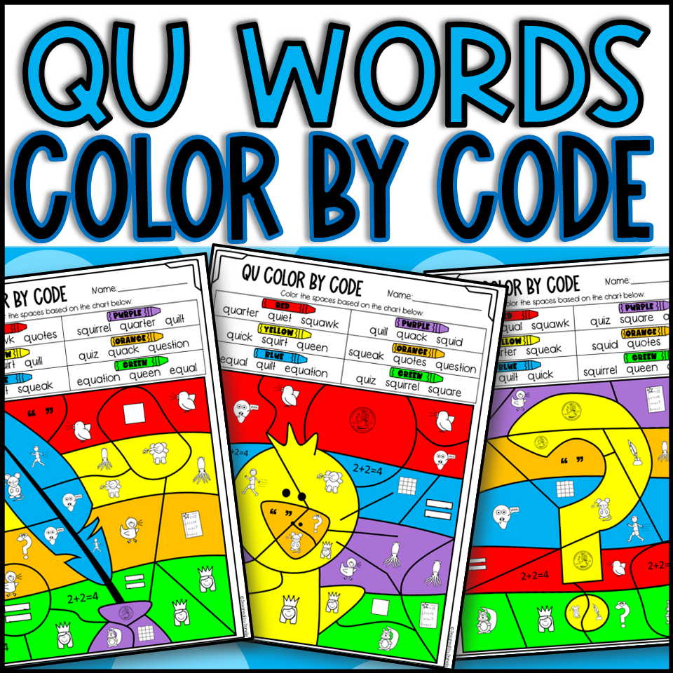 QU Words Color by Code Worksheets | Made By Teachers