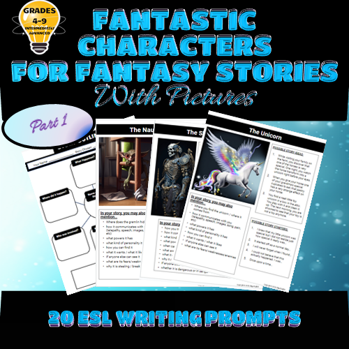 ESL Visual Writing Prompts Fantastic Characters For Fantasy Stories ESL Visual Writing Prompts Fantastic Characters For Fantasy Stories