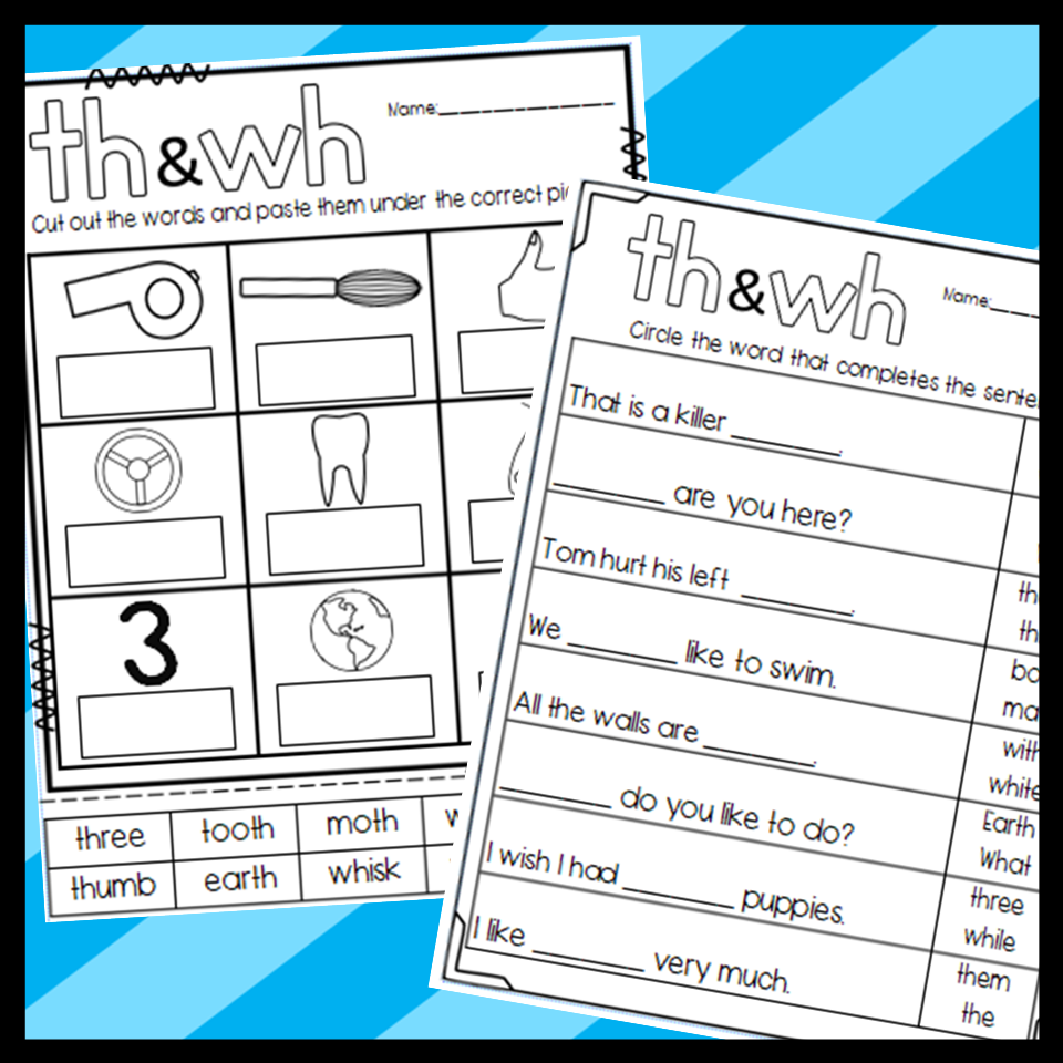 WH and TH Worksheets: Cut and Paste Sorts, Cloze, Read and Draw and ...