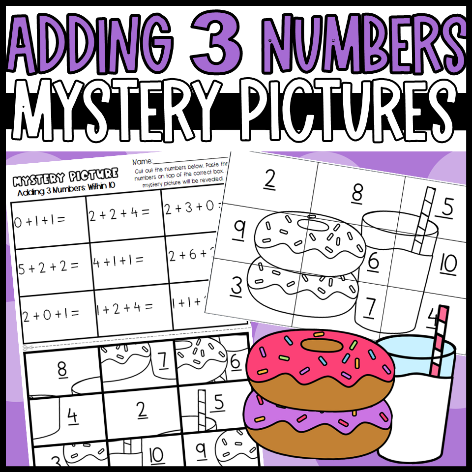 Adding 3 Numbers Mystery Picture Worksheets: Within 10 and Within 20 ...
