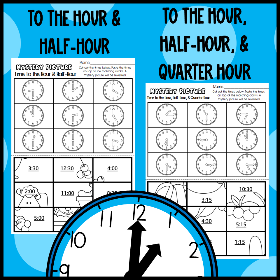 Telling Time to the Hour, Half-Hour and Quarter Hour Mystery Picture ...