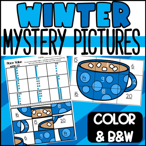 WINTER Themed Place Value Mystery Pictures: Tens and Ones: within 20 ...