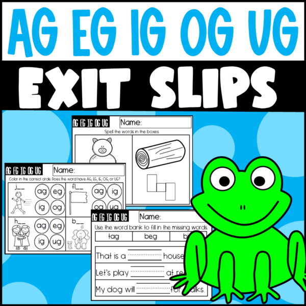 AG EG IG OG and UG Word Family Exit Slips | Made By Teachers