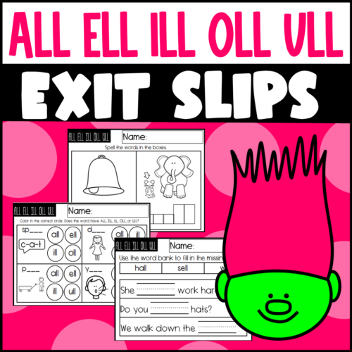 ALL ELL ILL OLL and ULL Word Family Exit Slips | Made By Teachers