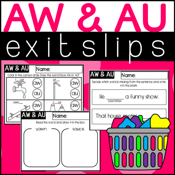 AU and AW Words Exit Slips | Made By Teachers