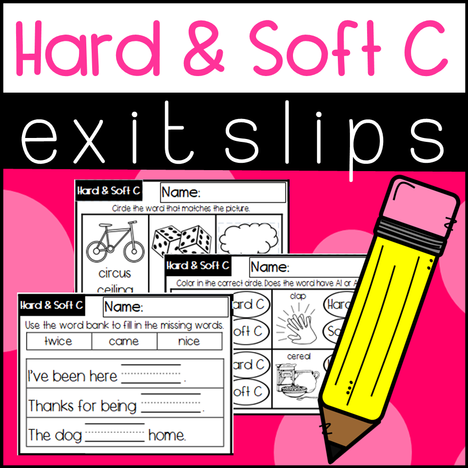 Hard C and Soft C Exit Slips | Made By Teachers