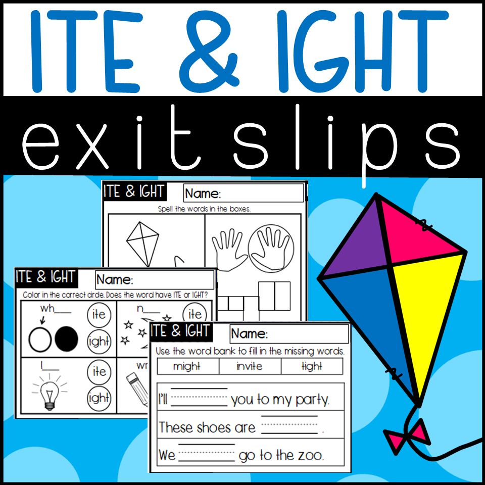 ITE and IGHT Words Exit Slips | Made By Teachers