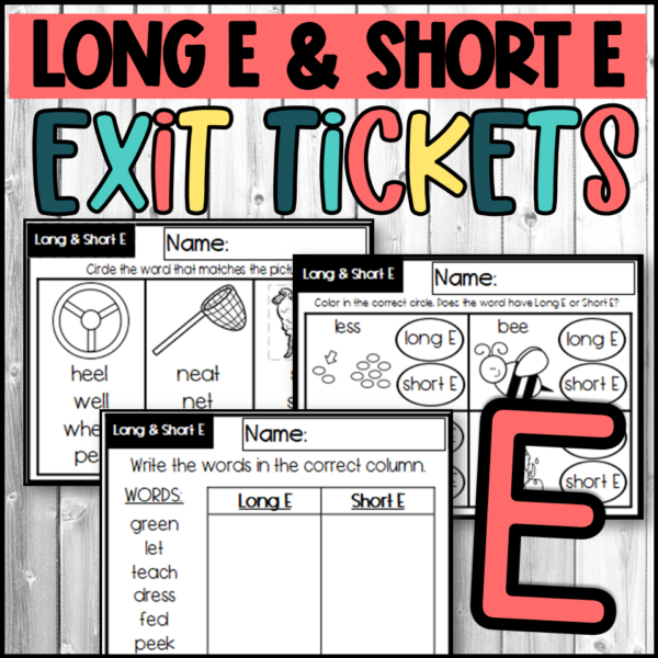 Short E and Long E Words Exit Tickets | Made By Teachers