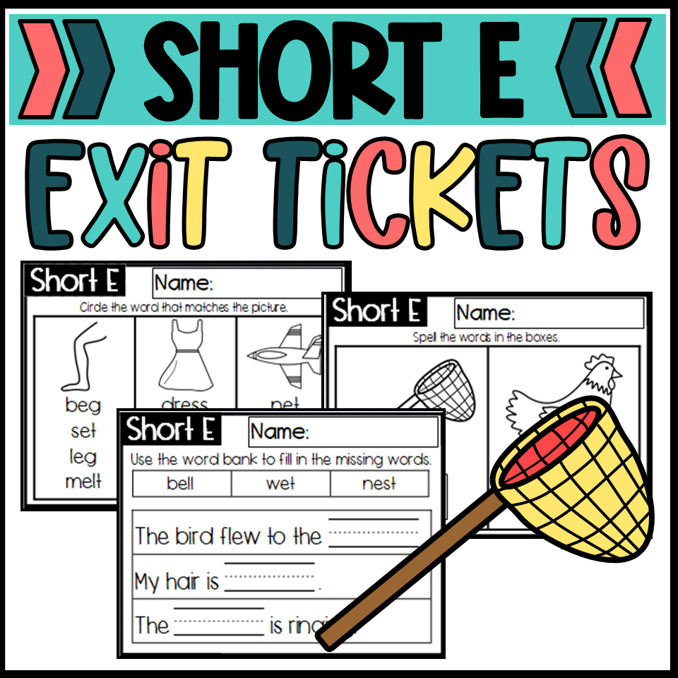 Short E Words Exit Slips | Made By Teachers