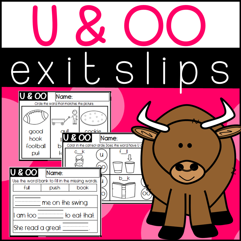 U and OO Words Exit Slips | Made By Teachers