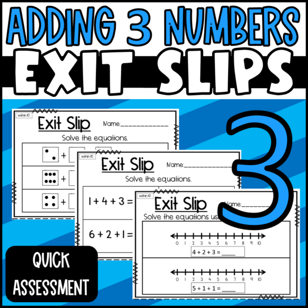 Adding 3 Numbers Assessments: Exit Slips | Made By Teachers