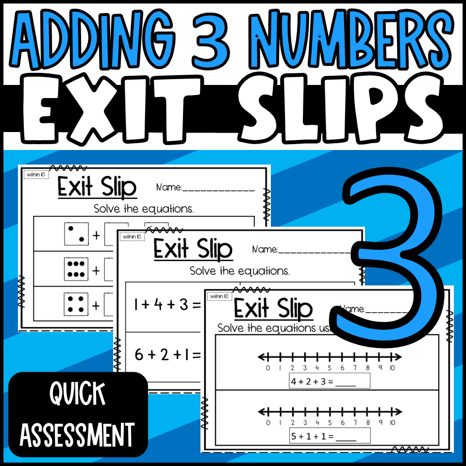 Adding 3 Numbers Assessments: Exit Slips | Made By Teachers