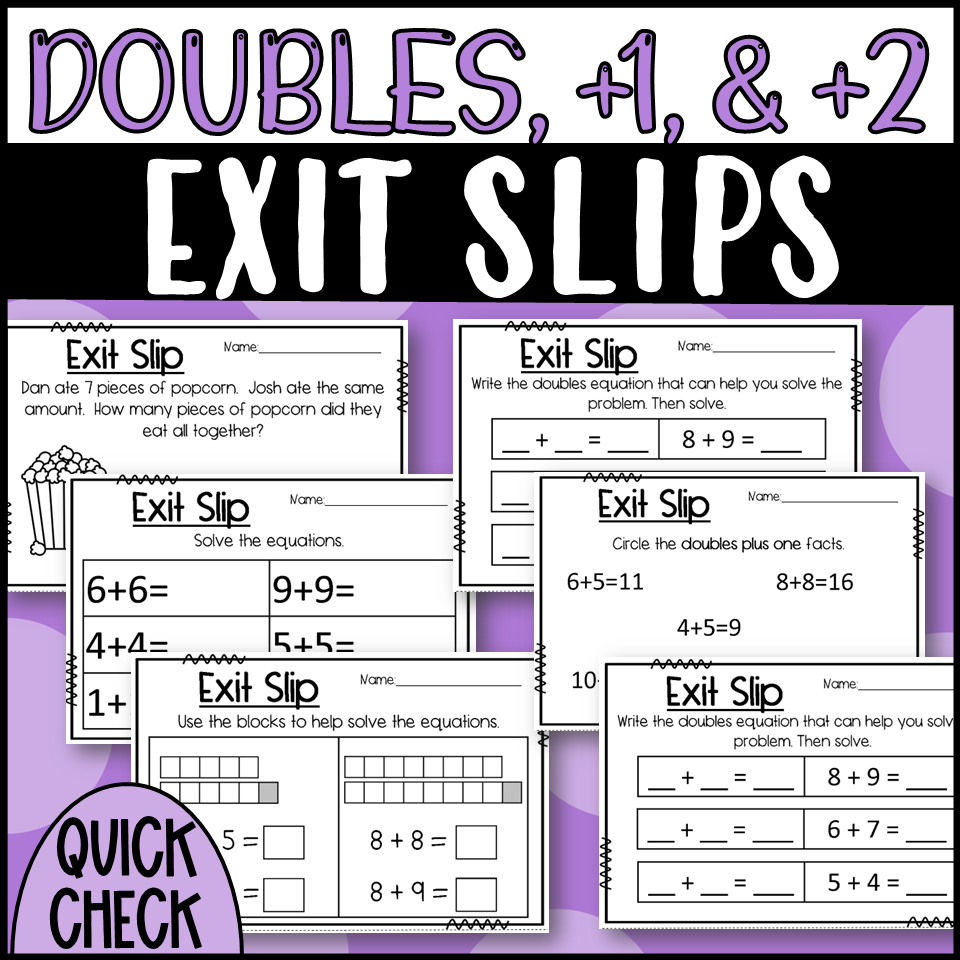 Doubles, Doubles Plus 1, and Doubles Plus 2 Exit Slips | Made By Teachers