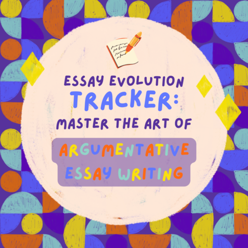 Essay Evolution Tracker: Master the Art of Argumentative Essay Writing ...