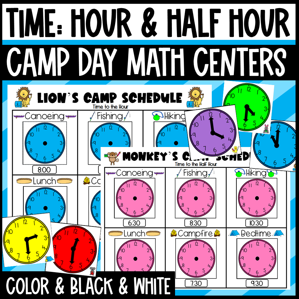 Telling Time (Hour and Half Hour) Camp Day Themed Math Center | Made By ...