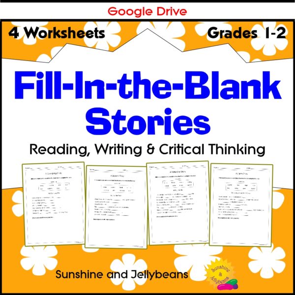 Fill-In-The-Blank Stories - Reading/Writing/Critical Thinking - Grades ...
