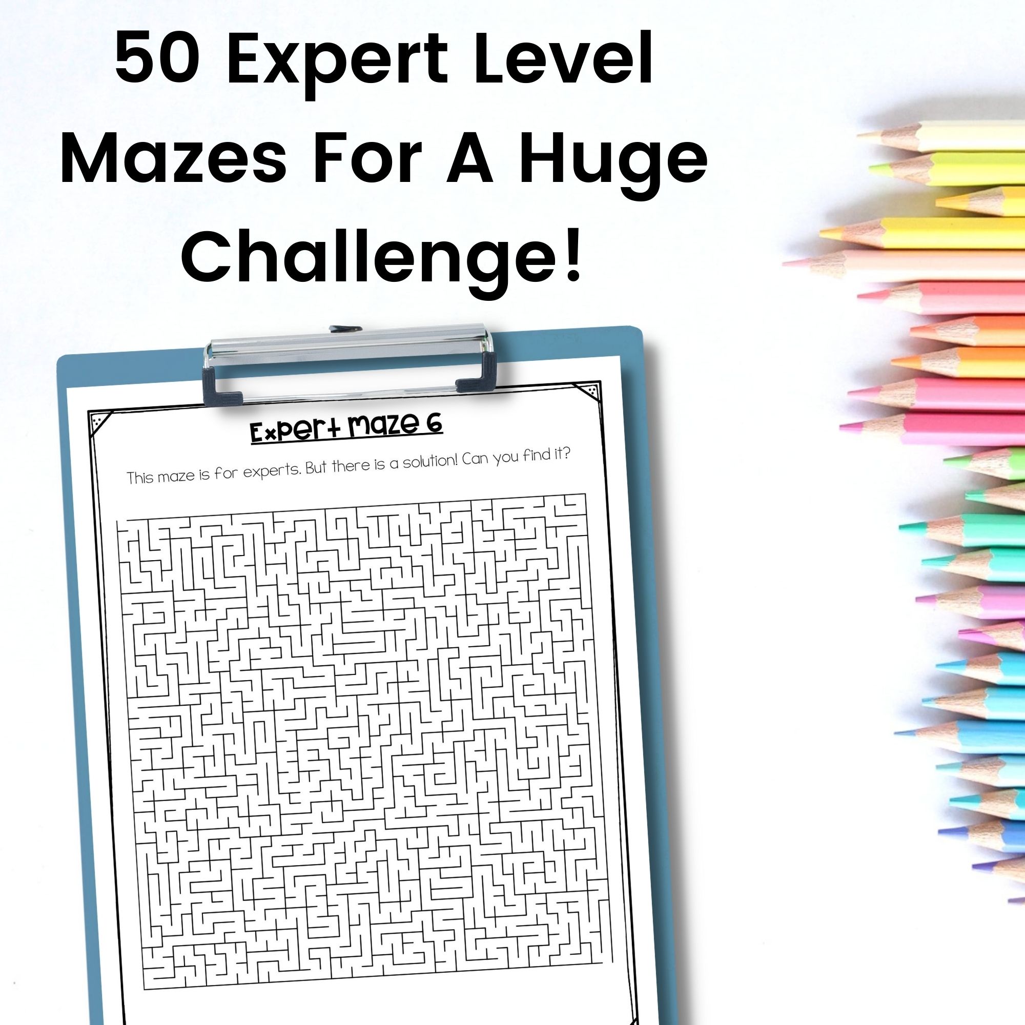 Early and Fast Finishers Maze Puzzles -- 50 Expert Level Mazes | Made ...