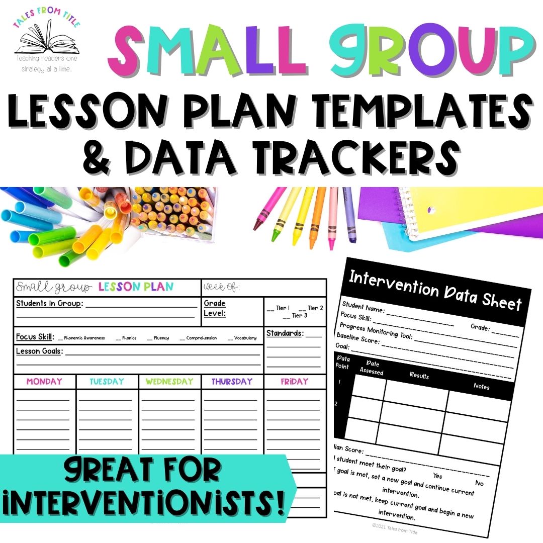 Small Group Lesson Plan Templates - Lesson Goals & Intervention Data ...