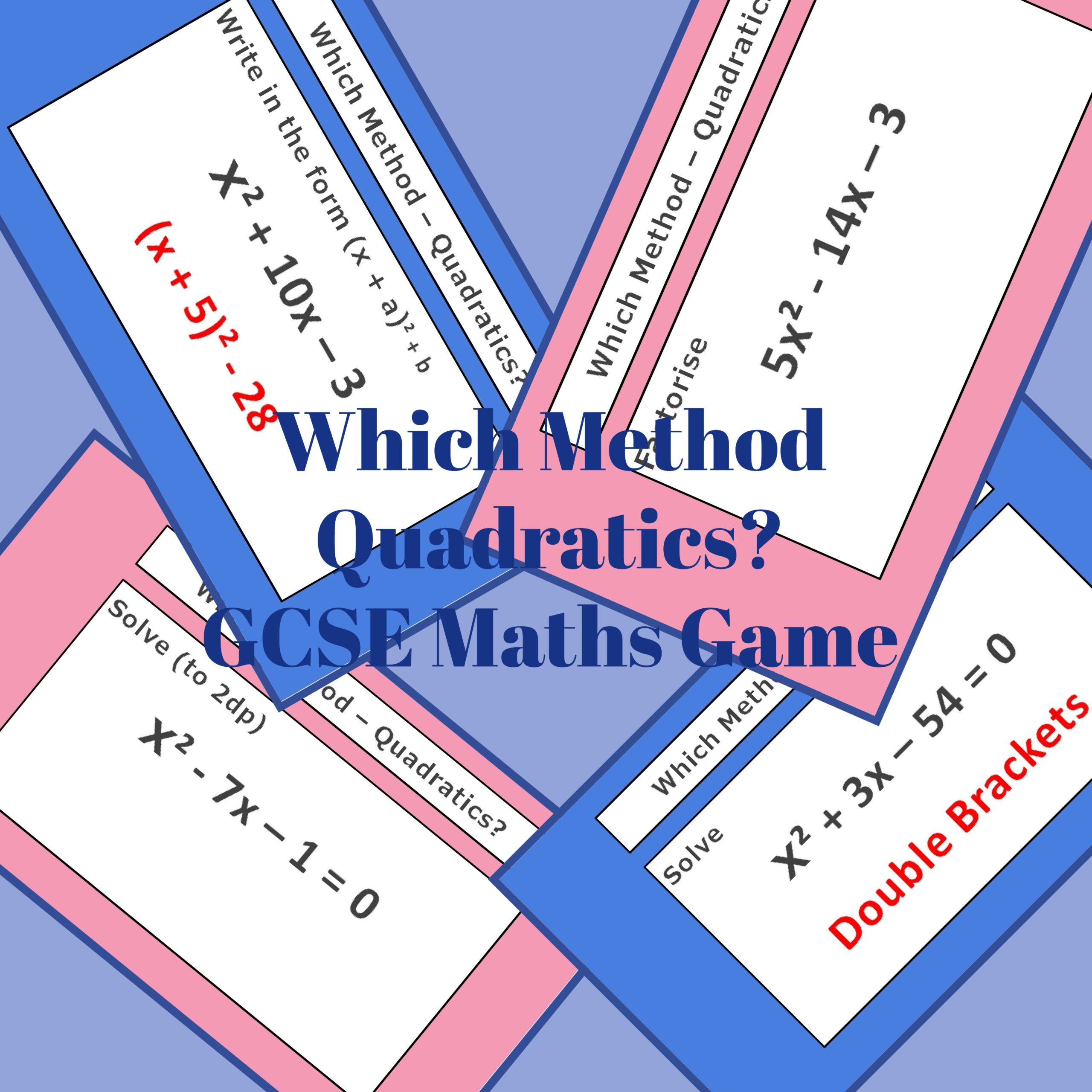 Which Method Quadratics? GCSE Maths Game Activity Revision | Made By ...
