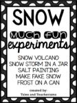 FIVE Quick and Easy Science Experiments: SNOW MUCH FUN! Winter STEM ...